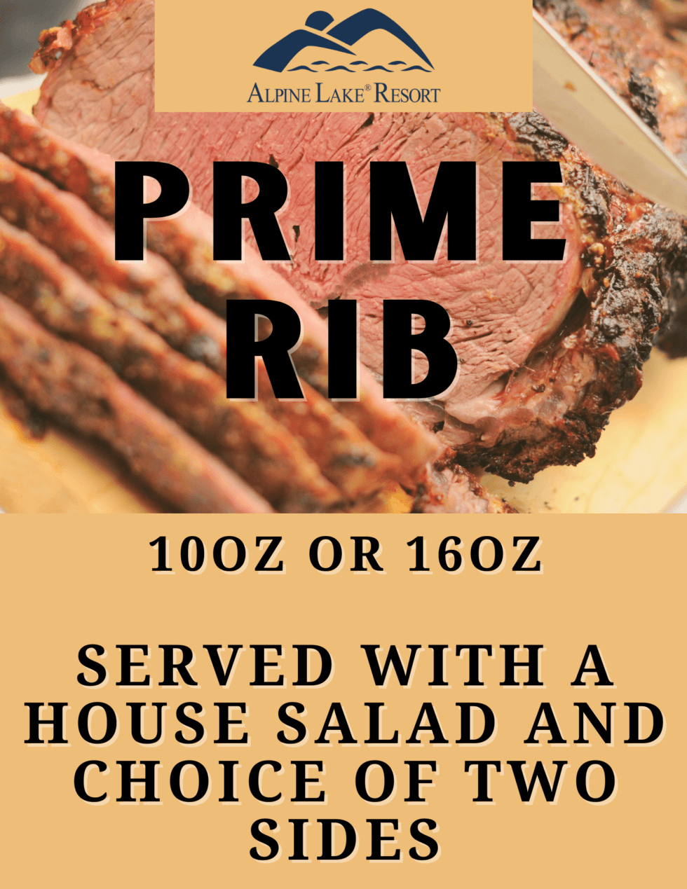 Prime Rib Saturdays | Alpine Lake
